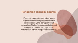 ppt KELOMPOK 1 pengertian koperasi dan ekonomi koperasi (2).pptx