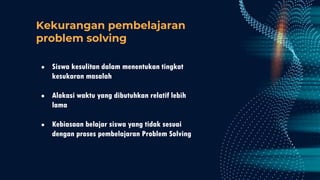 PPT Kelompok 1 Problem Solving (1).pptx