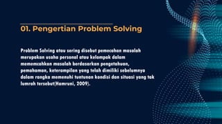 PPT Kelompok 1 Problem Solving (1).pptx