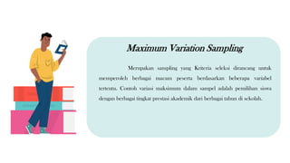 PPT METODOLOGI PENELITIAN TENTANG TEKNIK SAMPLING PENELITIAN KUALITATIF ...