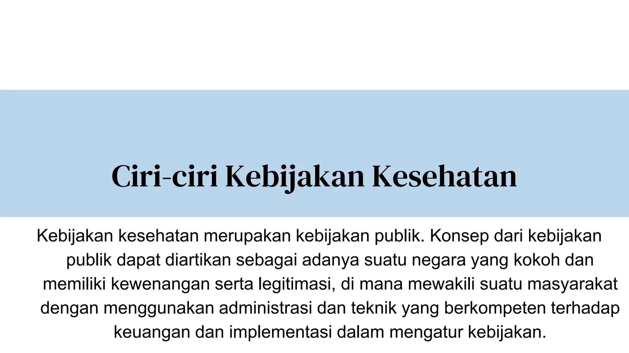 PPT KELOMPOK 2 TGS 1 ANALISIS KEBIJAKAN DAN MANAJEMEN KESEHATAN.pptx