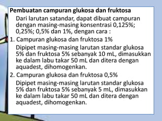 analisis kandungan sukrosa dan glukosa | PPTX