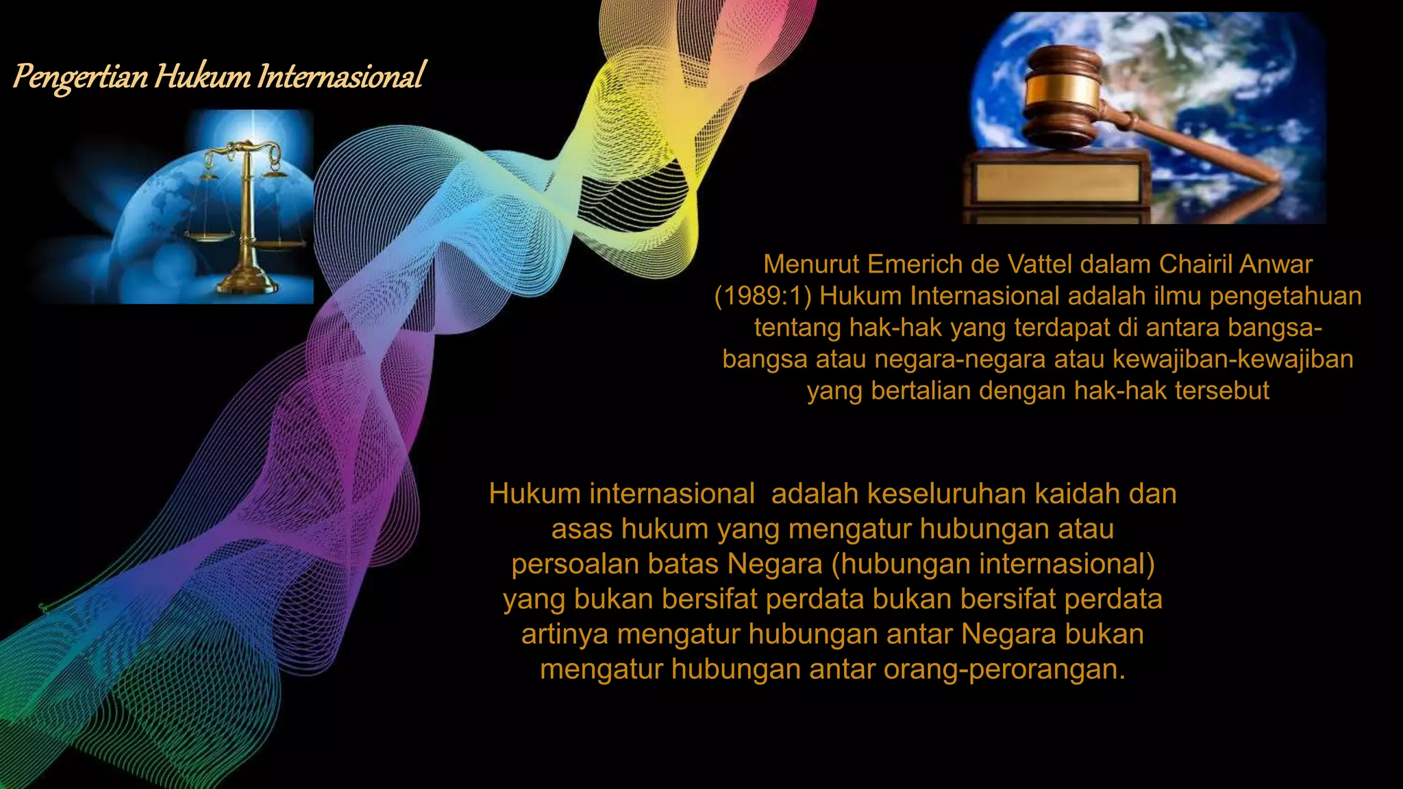 PPT Kel 3 Dasar Berlakunya Hukum Internasional | PPTX