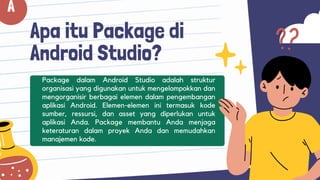 Package android studio dan struktur XML pada laptop | PPT