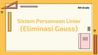 PPT_Kelompok3_Eliminasi Gauss.pptx