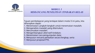 PPT KELOMPOK 3 MODUL 3 (PENELITIAN TINDAKAN KELAS).pptx