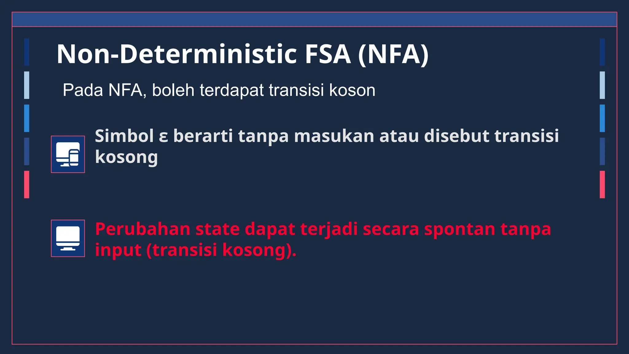 PPT Kelompok 4 Teori Bahasa Otomata ~ Non-Deterministic FSA.pptx