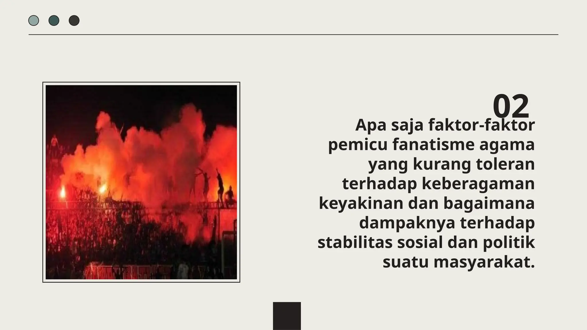 PPT_KELOMPOK 5 TOPIC RELIGION AND FANATISM | PPT
