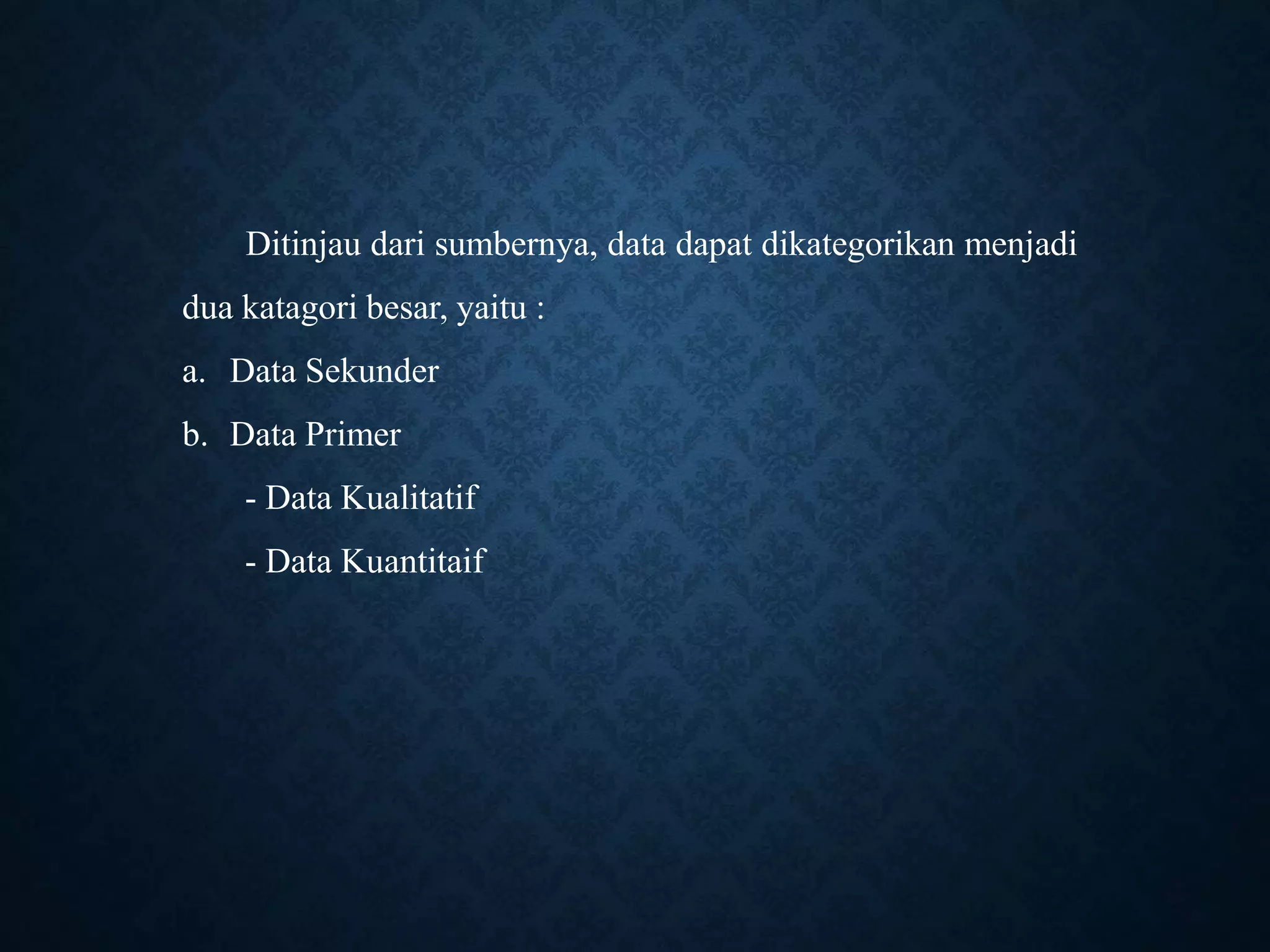 METODE PENGUMPULAN DATA DAN PENGEDITAN, PENGKODEAN, DAN PENGINPUTAN DATA | PPTX