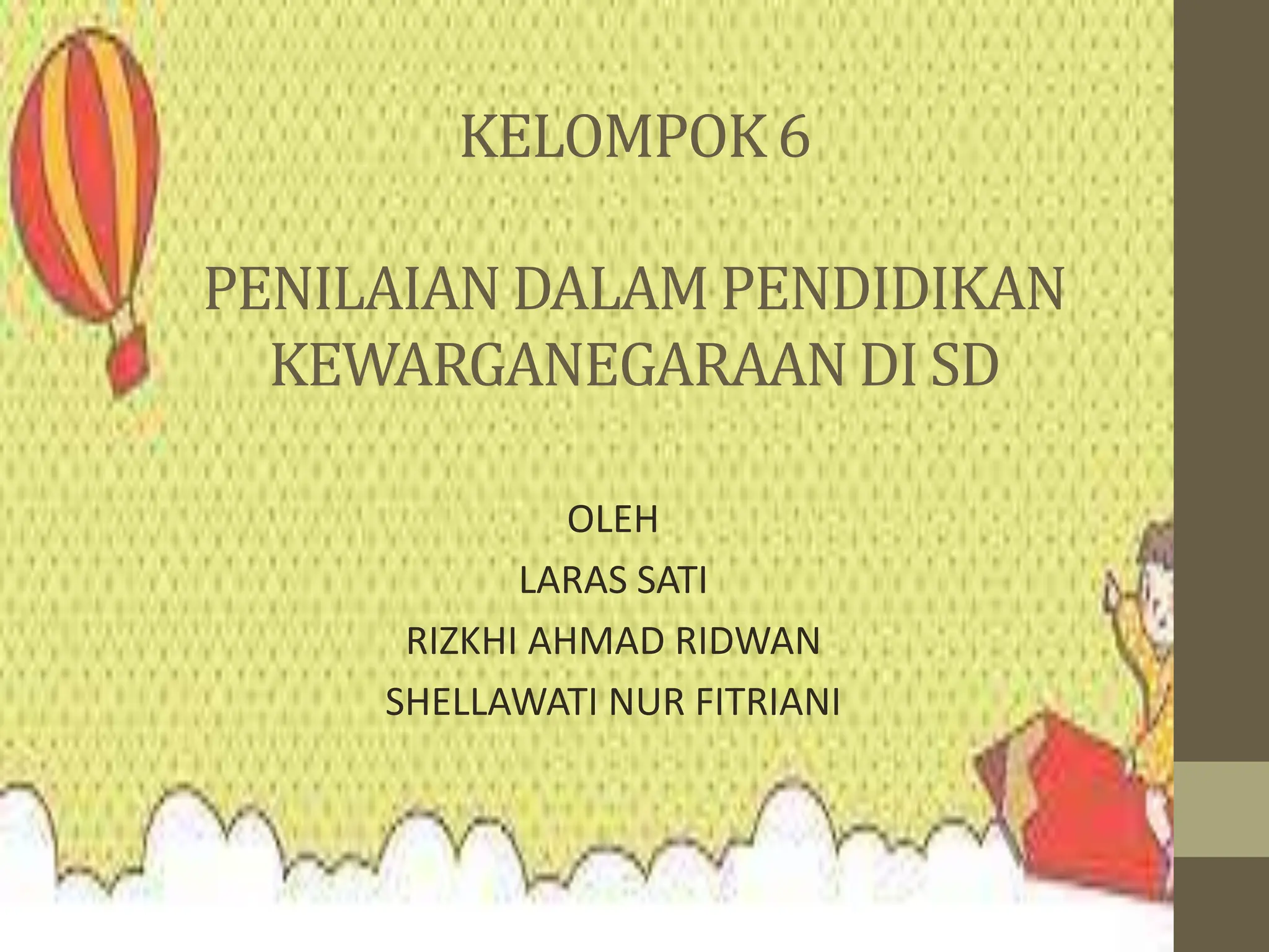 PPT_KELOMPOK 6_PEMBELAJARAN PKN DI SD-1 (1).pptx