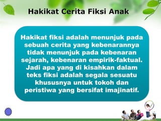 Ppt cerita fiksi dan bacaan nonfiksi anak | PPTX