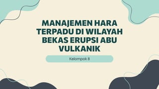 PPT Kelompok 8_Abu Vulkan.pdf