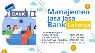 PPT KELOMPOK 8 MANAJEMEN PERBANKAN.pptx