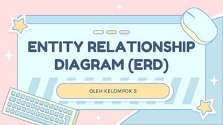 Database Entity Relationship Diagram (ERD) | PPTX