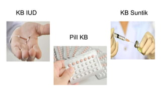 KELUARGA BERENCANA , KELUARGA SEHAR SEJAHTERA | PPT