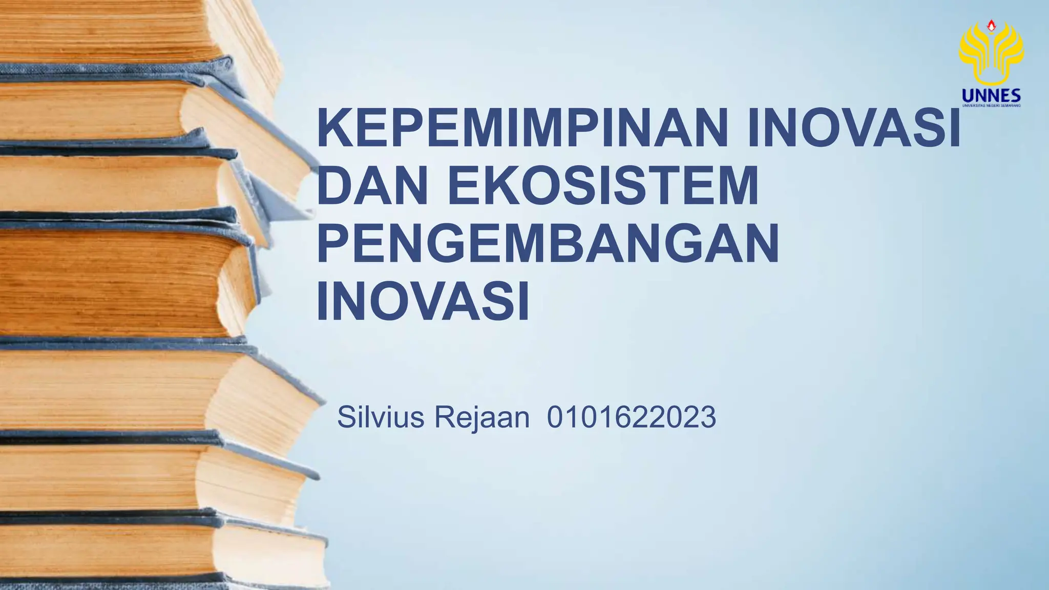 PPT_KEPEMIMPINAN INOVASI DAN EKOSISTEM PENGEMBANGAN INOVASI_Silvius ...