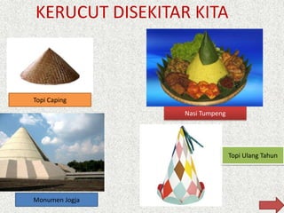 Ppt kerucut | PPTX