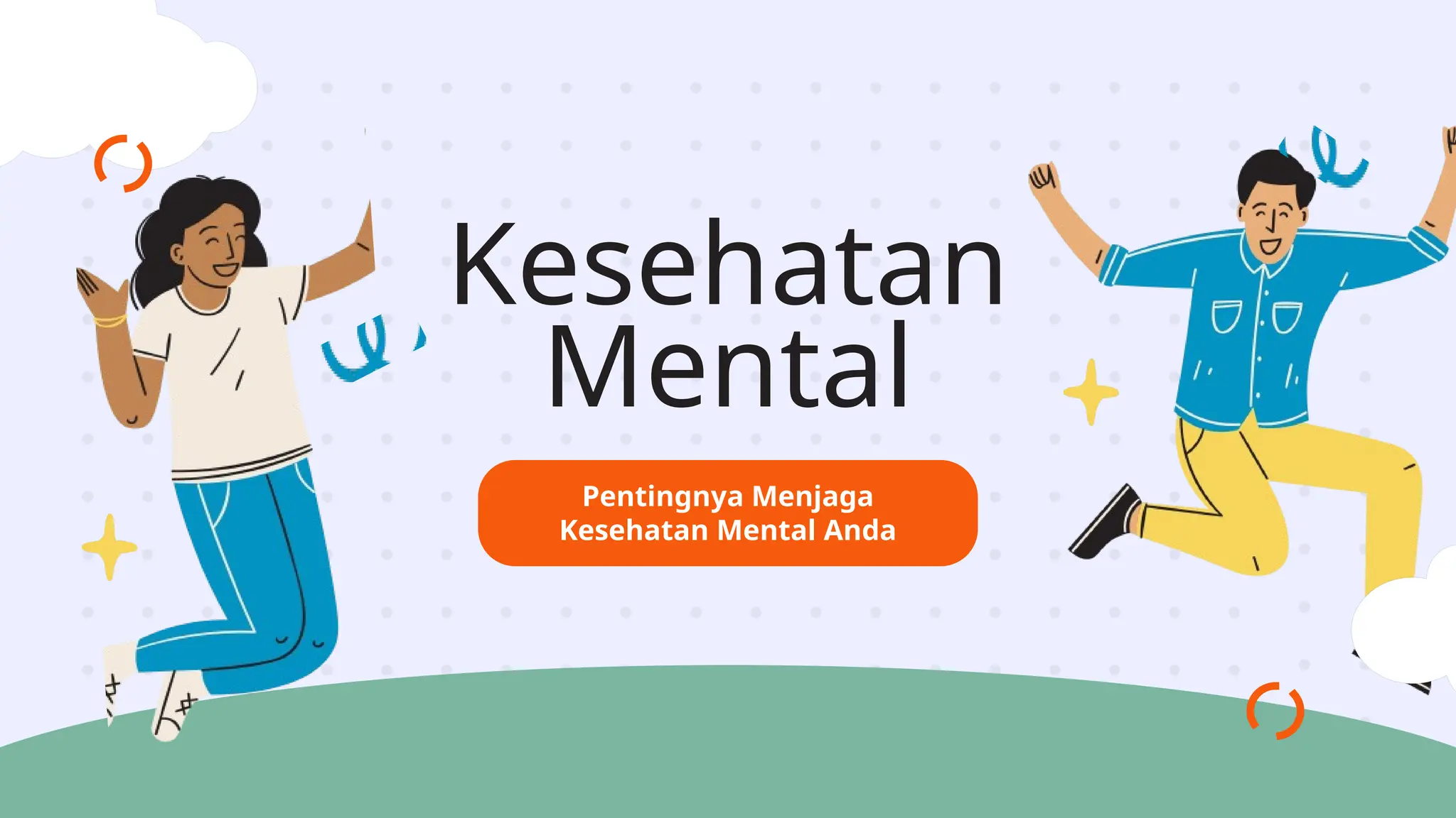 ppt kesehatan mental (Pentingnya menjaga kesehatan mental) | PPTX