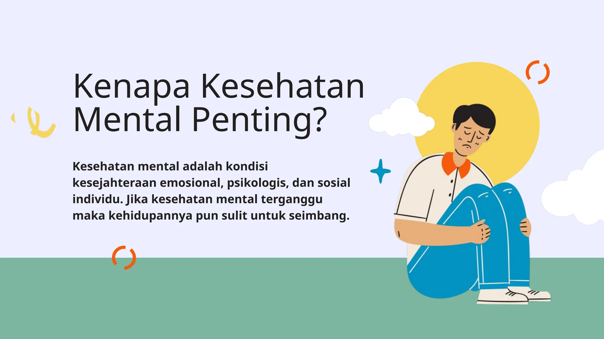 ppt kesehatan mental (Pentingnya menjaga kesehatan mental) | PPTX