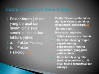Ppt kesulitan belajar 1 | PPTX