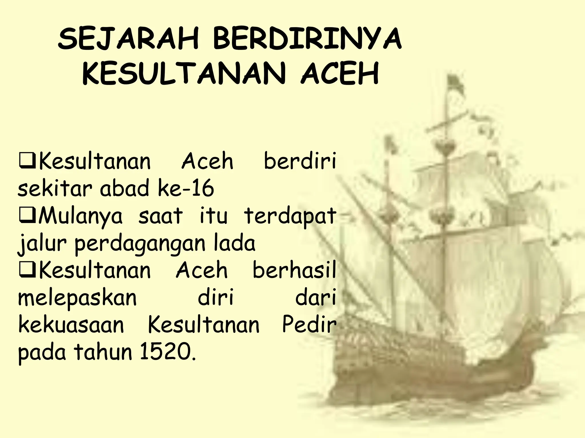 POWER POINT KESULTANAN ACEH DAN DELI.pptx