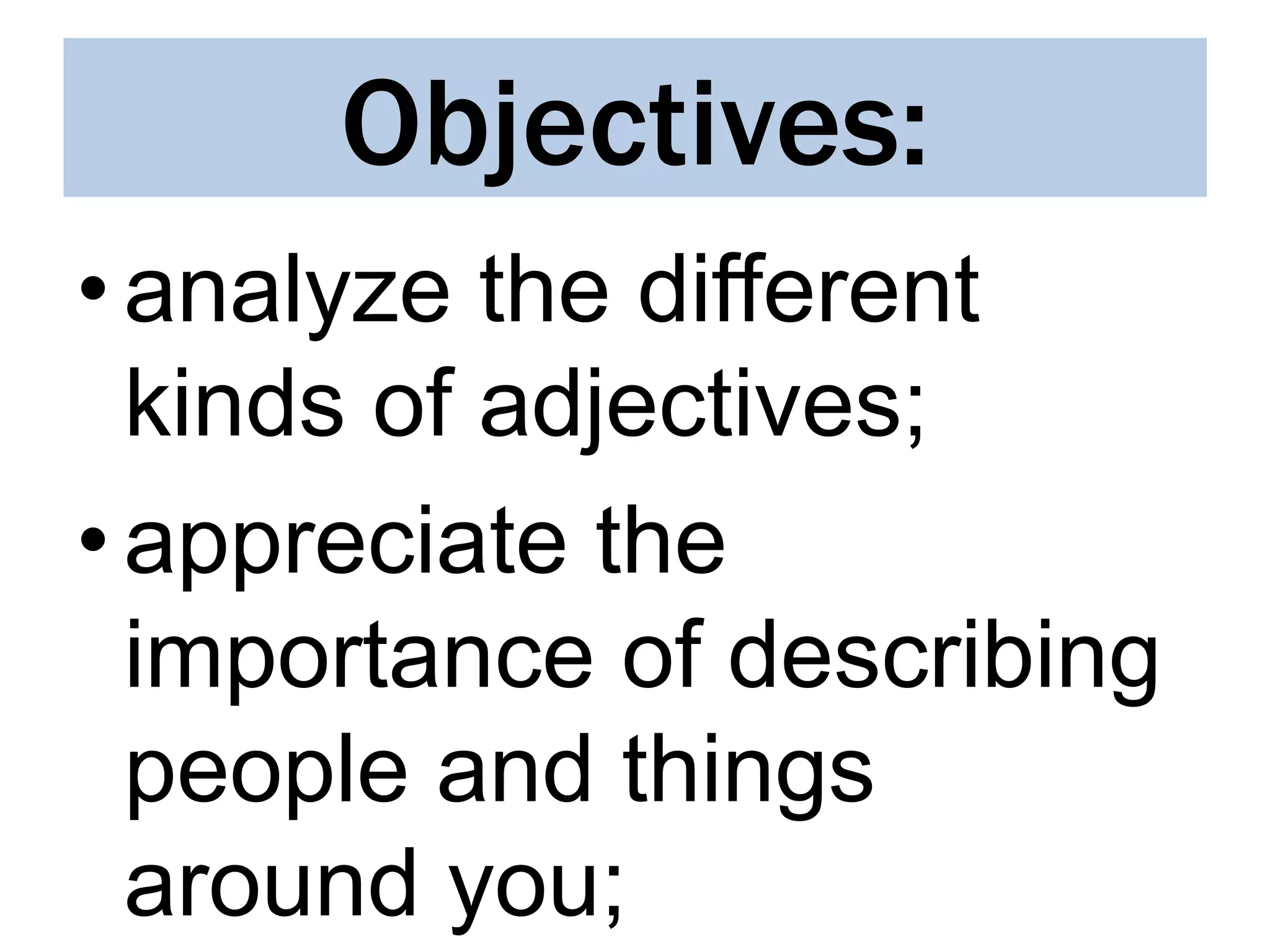 Kinds of adjectives | PPTX