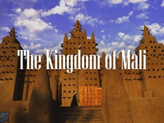 Kingdom of Mali | PPTX