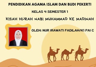 PPT KISAH HIJRAH NABI MUHAMMAD KE MADINAH Nur Ira.pdf