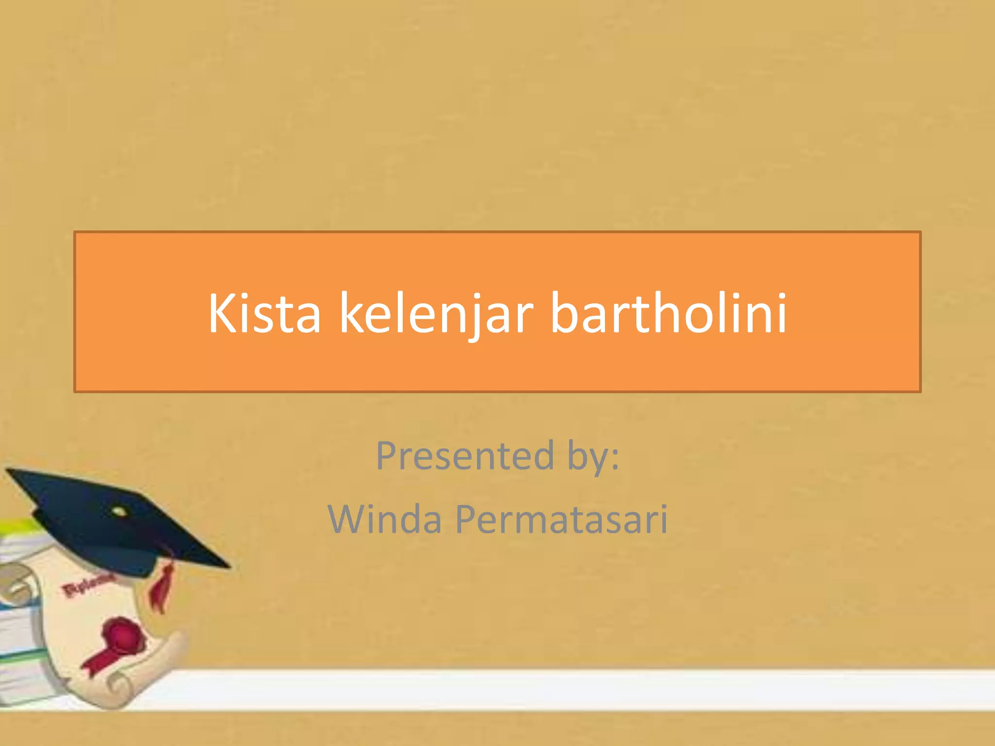 Kista Bartholini | PPTX