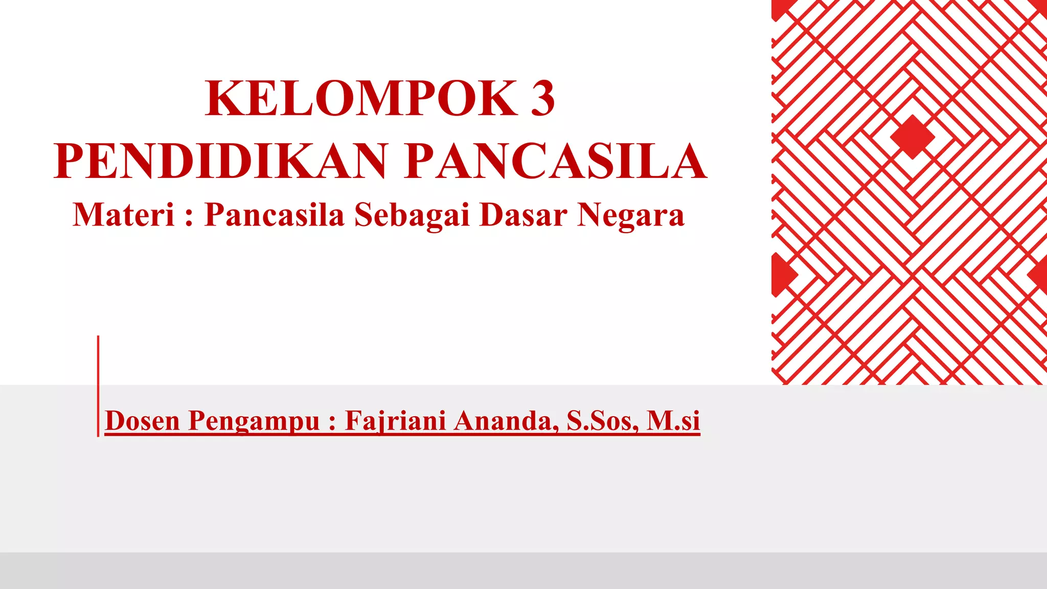 PPT KLP. 3 Pendidikan Pancasila.pptx
