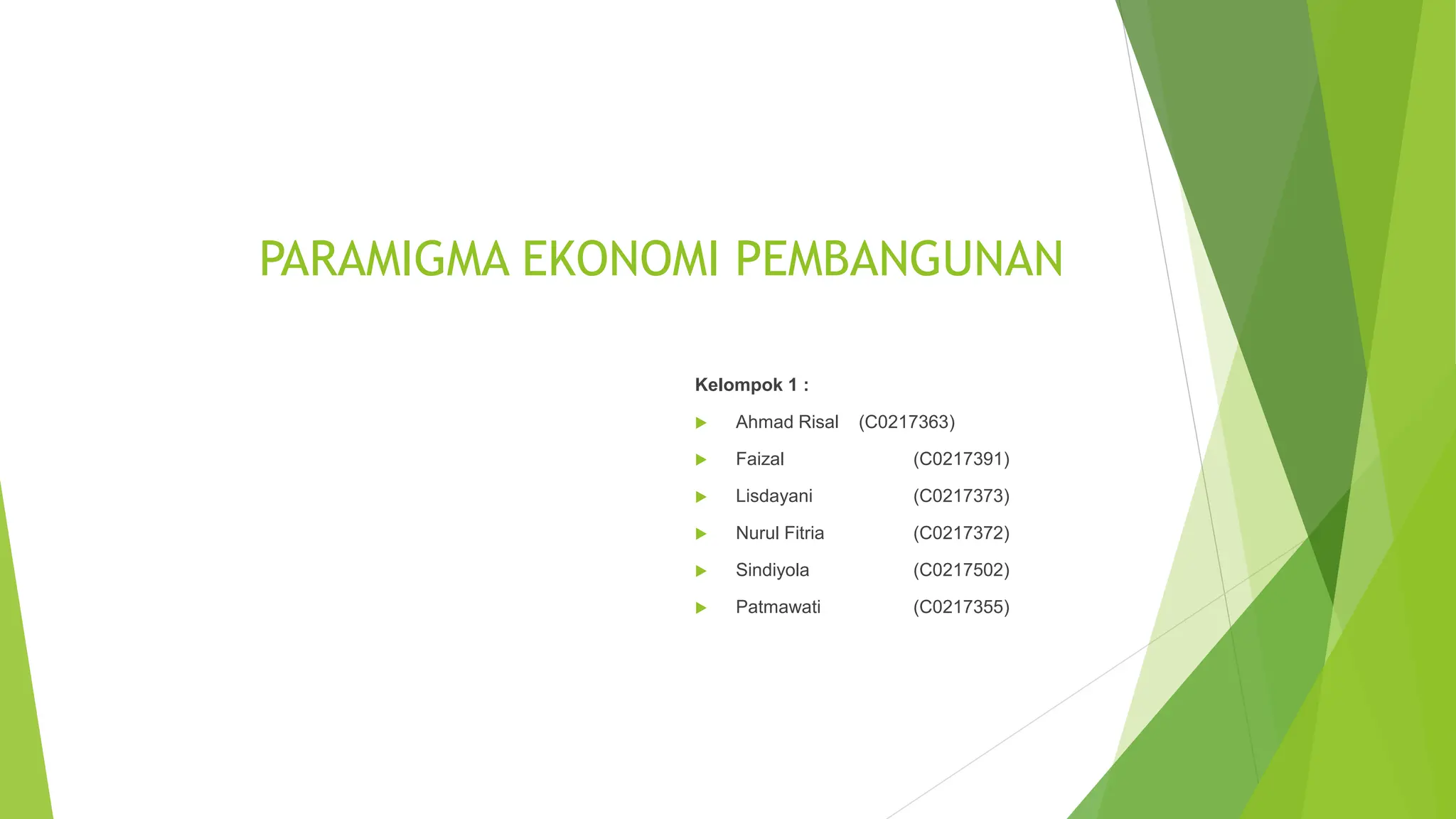 PPT KLP 1 EKONOMI PEMBANGUNAN: PARADIGMA EKONOMI PEMBANGUNAN.pptx
