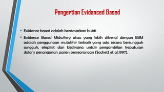 PPT KLP 2 EVIDANCE BASED,,,,,,,,,,,,,,,pptx | PPTX