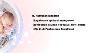 PPT KUNJUNGAN NEONATUS (KN) FISIOLOGIS PADA BAYI | PPTX