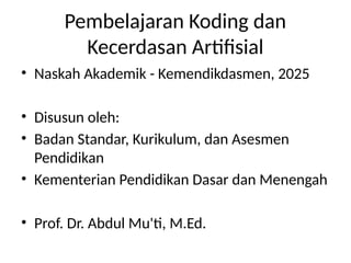 PPT_Koding_dan_Kecerdasan_Artifisial_Lengkap.pptx