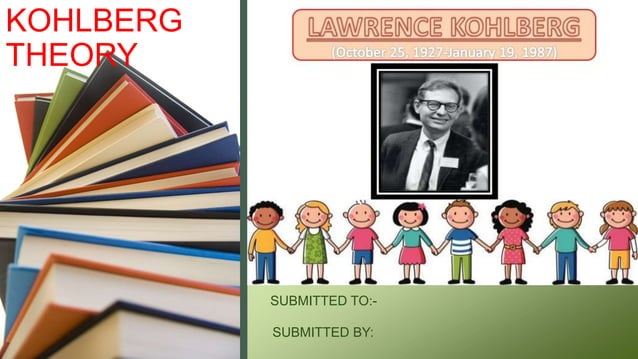PPT KOHLBERG THEORY power point presentation | PPTX | Parenting ...