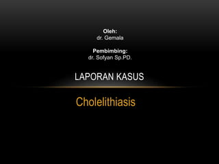 PPT KOLELITIASIS.ppt