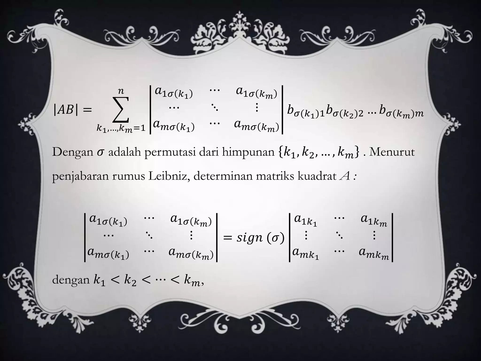 Rumus Cauchy-Binet Untuk Mencari Determinan Hasil Kali Dua Matriks | PPT