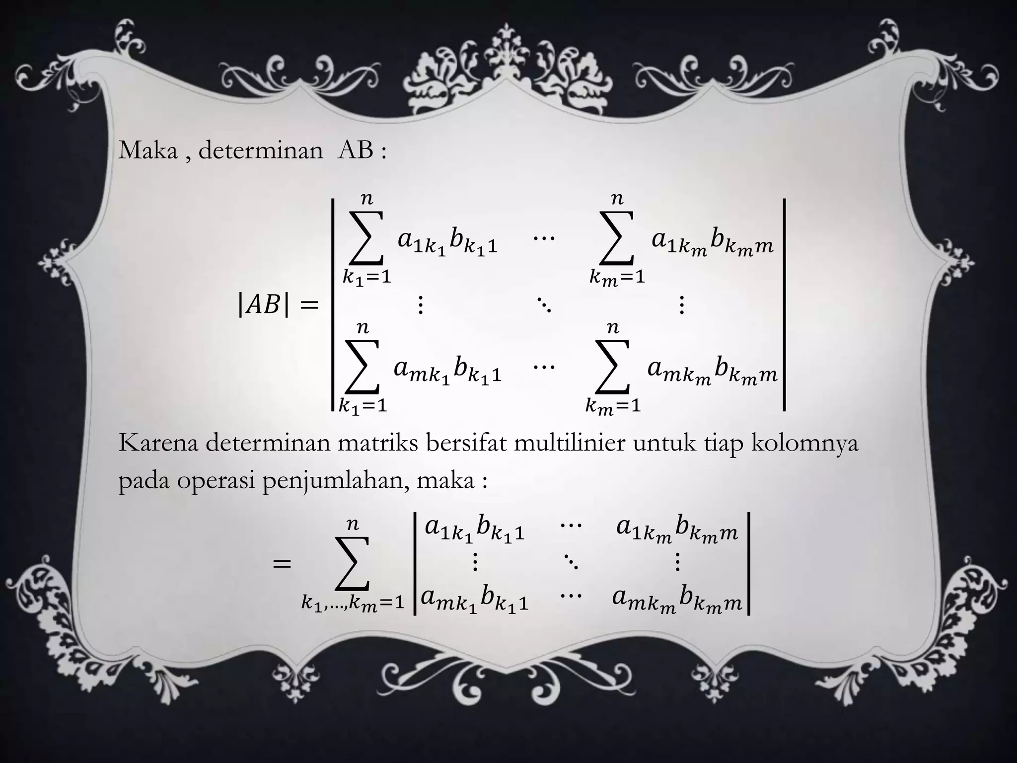 Rumus Cauchy-Binet Untuk Mencari Determinan Hasil Kali Dua Matriks | PPT