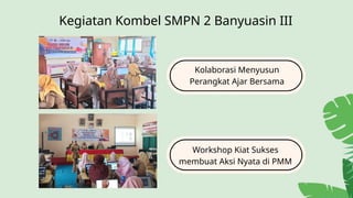 PPT KOMBEL SMPN 2 Banyuasin III......pptx