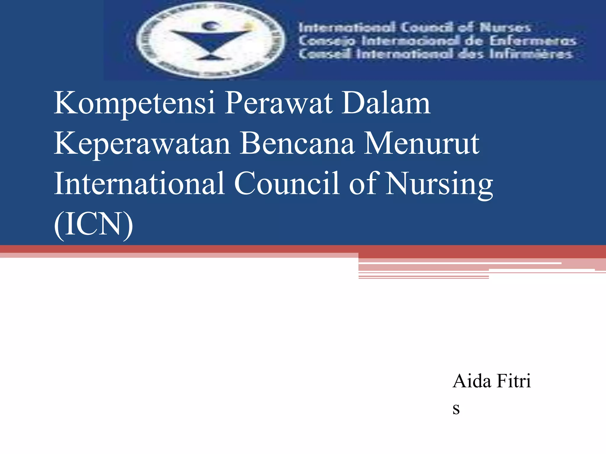 Ppt kompetensi perawat bencana | PPTX