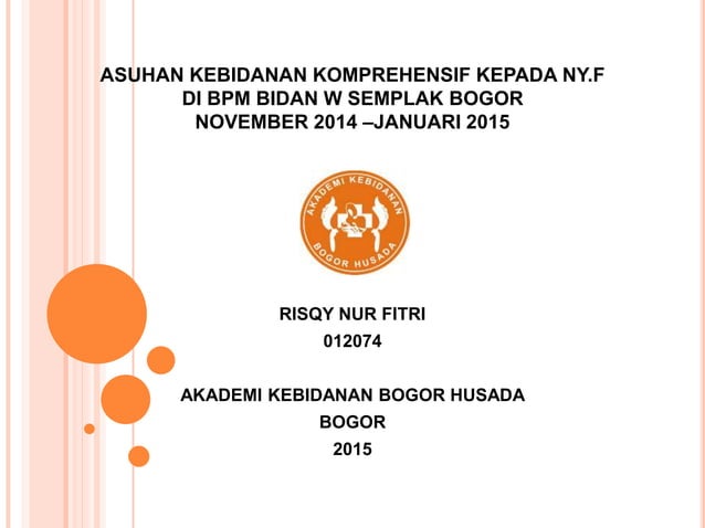 Ppt ASUHAN KEBIDANAN KOMPREHENSIF | PPTX