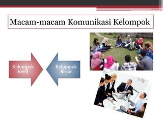 KOMUNIKASI KELOMPOK | PPTX
