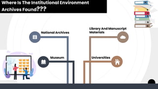 PRINCIPLES AND PURPOSES OF RECORDS AND ARCHIVES | PPTX