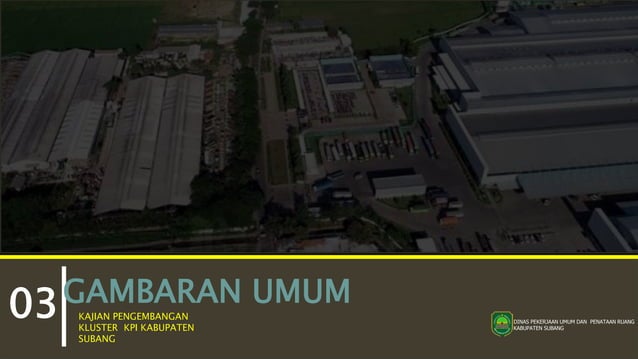Kajian Pengembangan Kluster KPI Kabupaten Subang | PPT