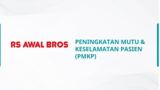 peningkatan mutu dan keselamatan pasien.ppt