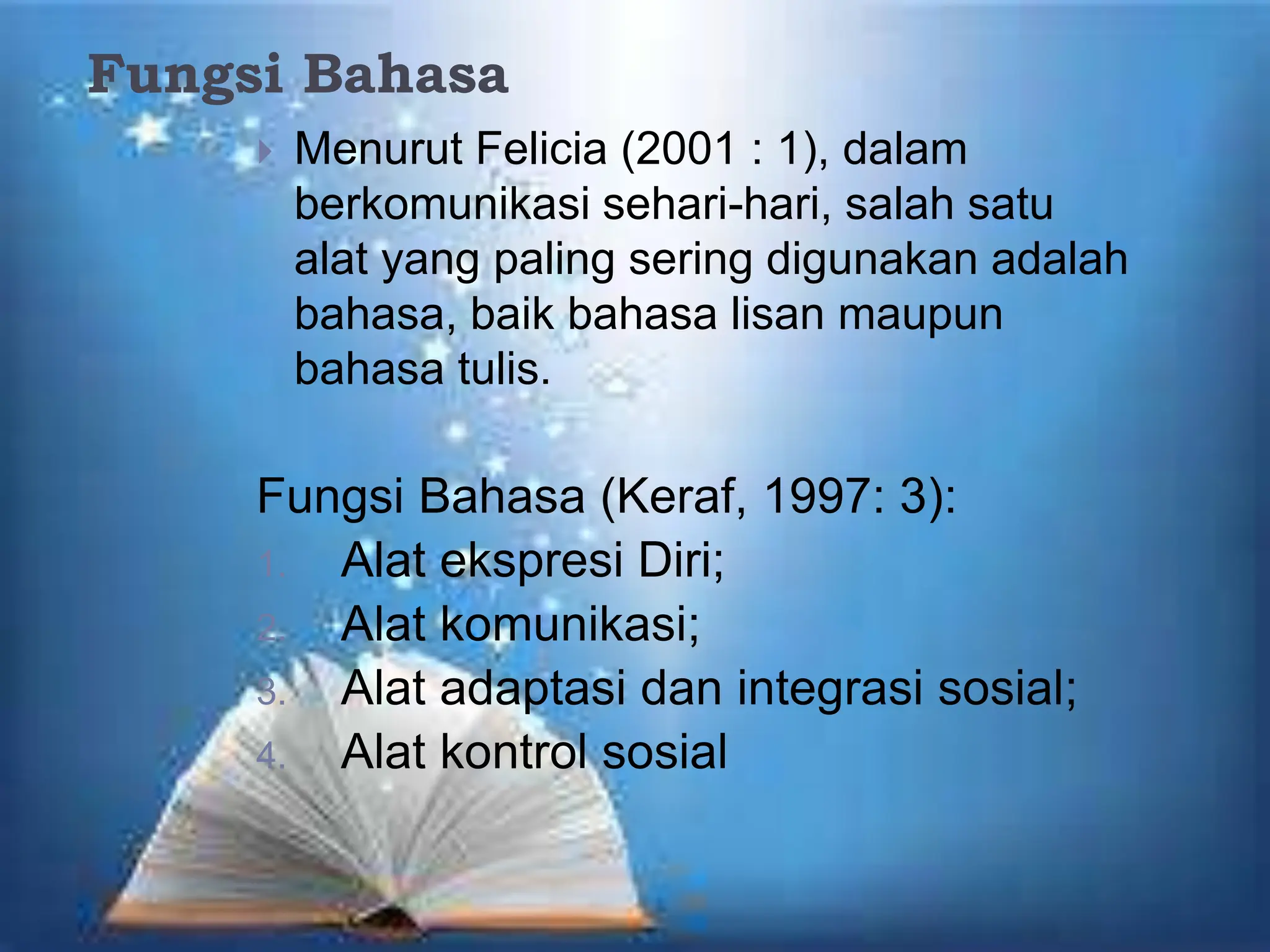 PPT KUL 111.pptx PERANAN DAN FUNGSI BAHASA INDONESIA DALAM KTI | PPT