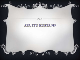 ppt kusta.pptx