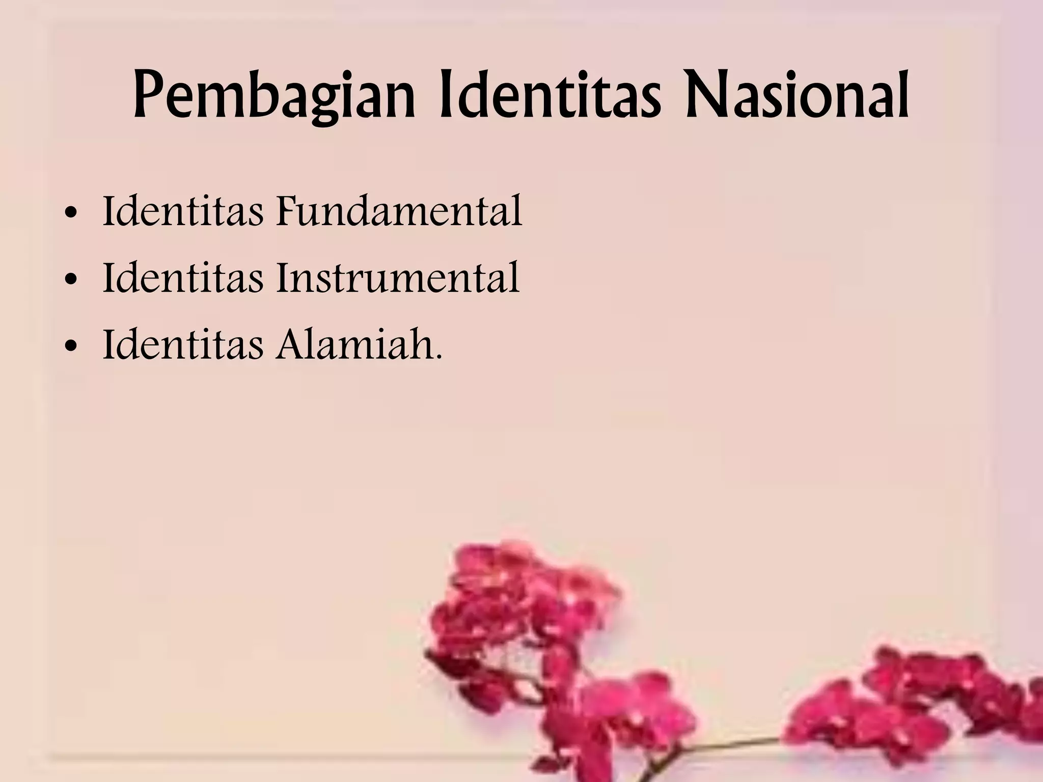 Identitas Nasional | PPTX
