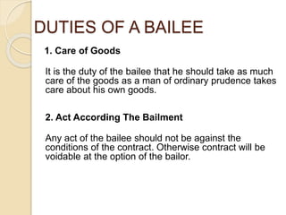 DUTIES AND RIGHT OF A BAILEE | PPTX