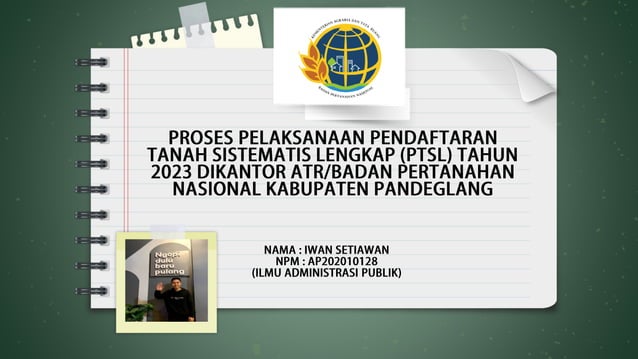 CONTOH PPT LAPORAN MAGANG BERJUDUL : PROSES PELAKSANAAN PENDAFTARAN TANAH SISTEMATIS LENGKAP ...